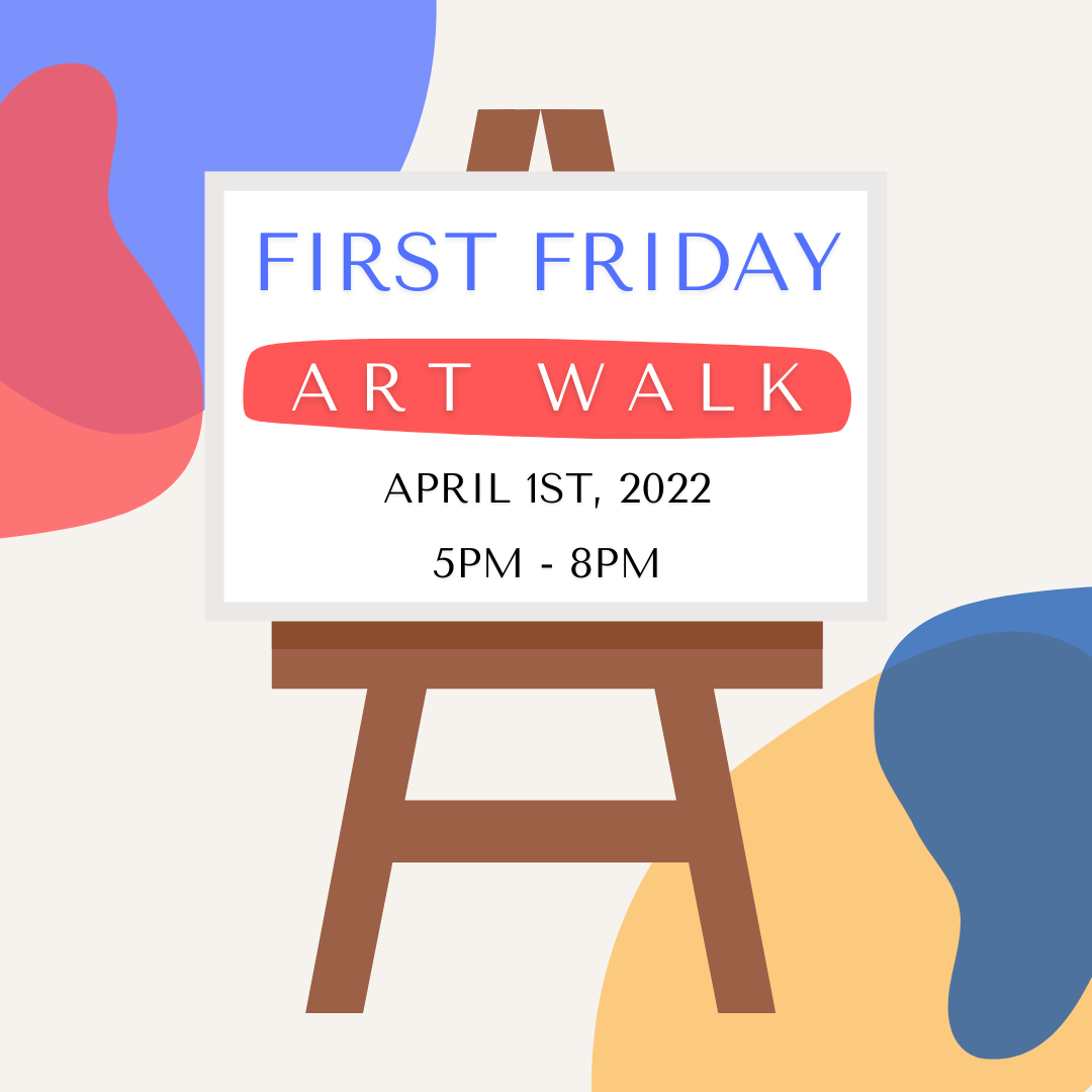 First Friday Art Walk - Spring Forward - Vincennes/Knox County VTB